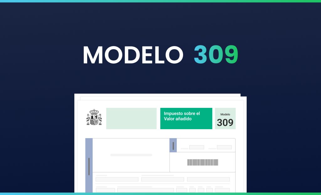 Modelo 309: IVA. Declaración - Liquidación no periódica